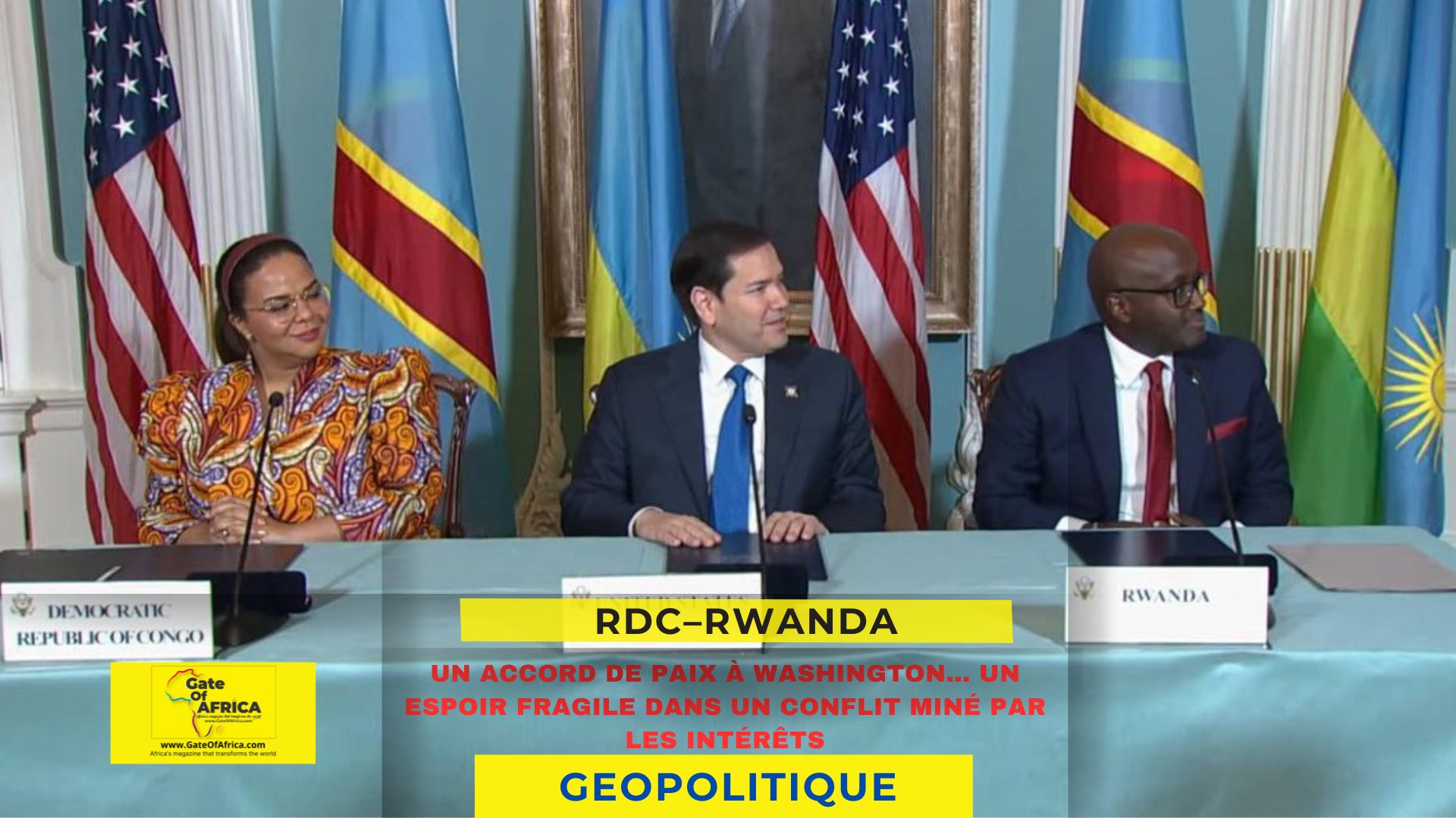 🌍 RDC–Rwanda : Un Accord de Paix à Washington… Un espoir fragile dans ...
